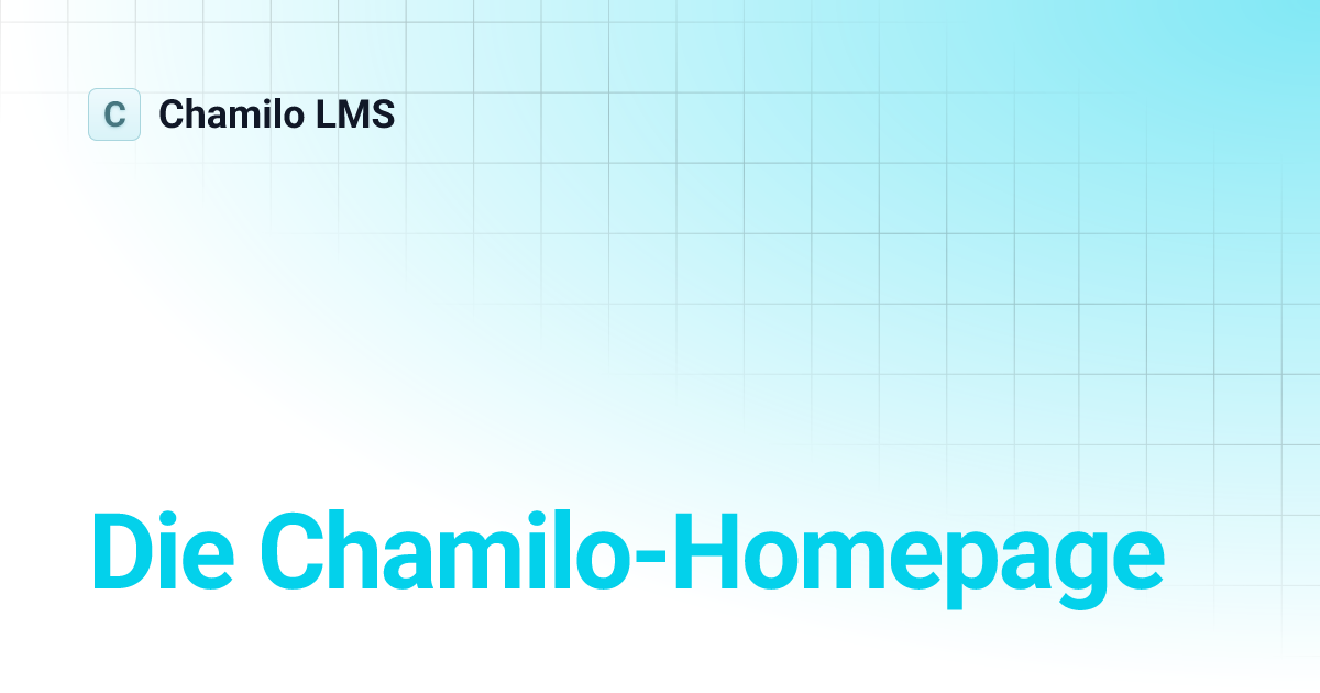 Die Chamilo-Homepage | Chamilo LMS