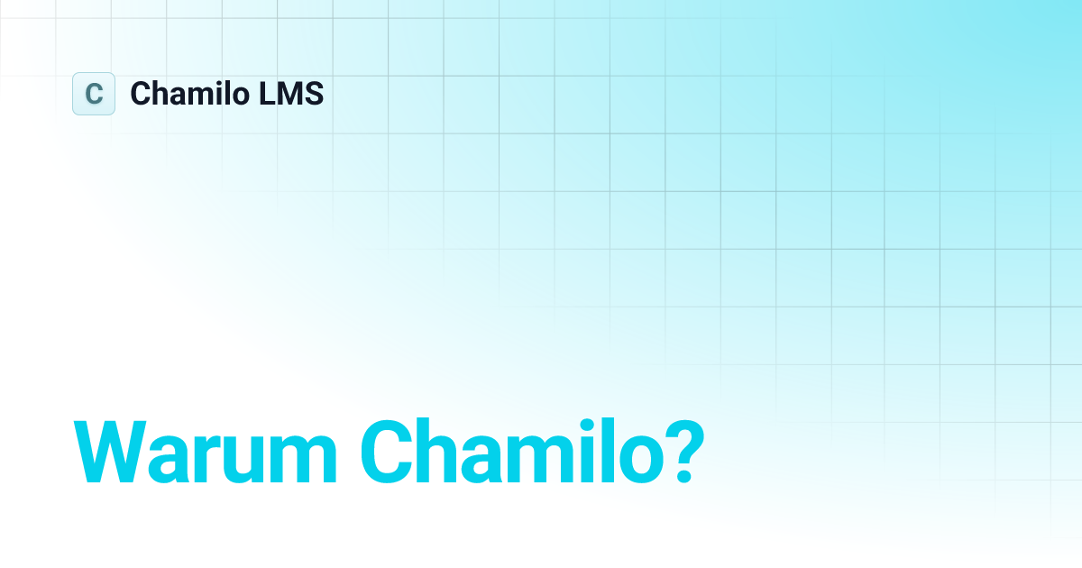 Warum Chamilo? | Chamilo LMS
